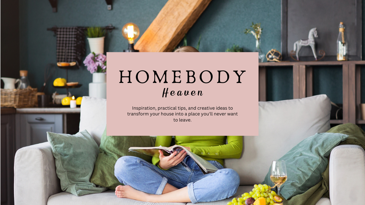 homebodyheaven.com - Inspiration, practical tips, and creative ideas to ...